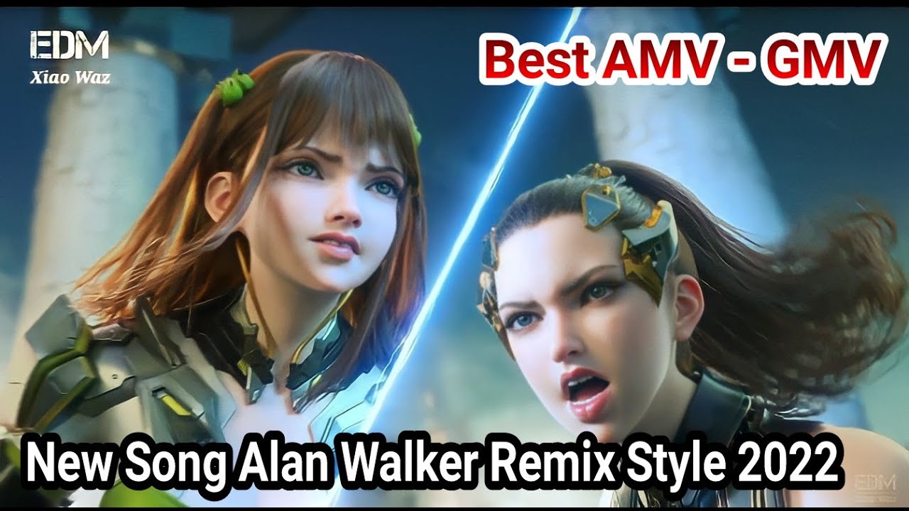 New Song Alan Walker Remix Style 2022 - Best AMV - GMV - YouTube