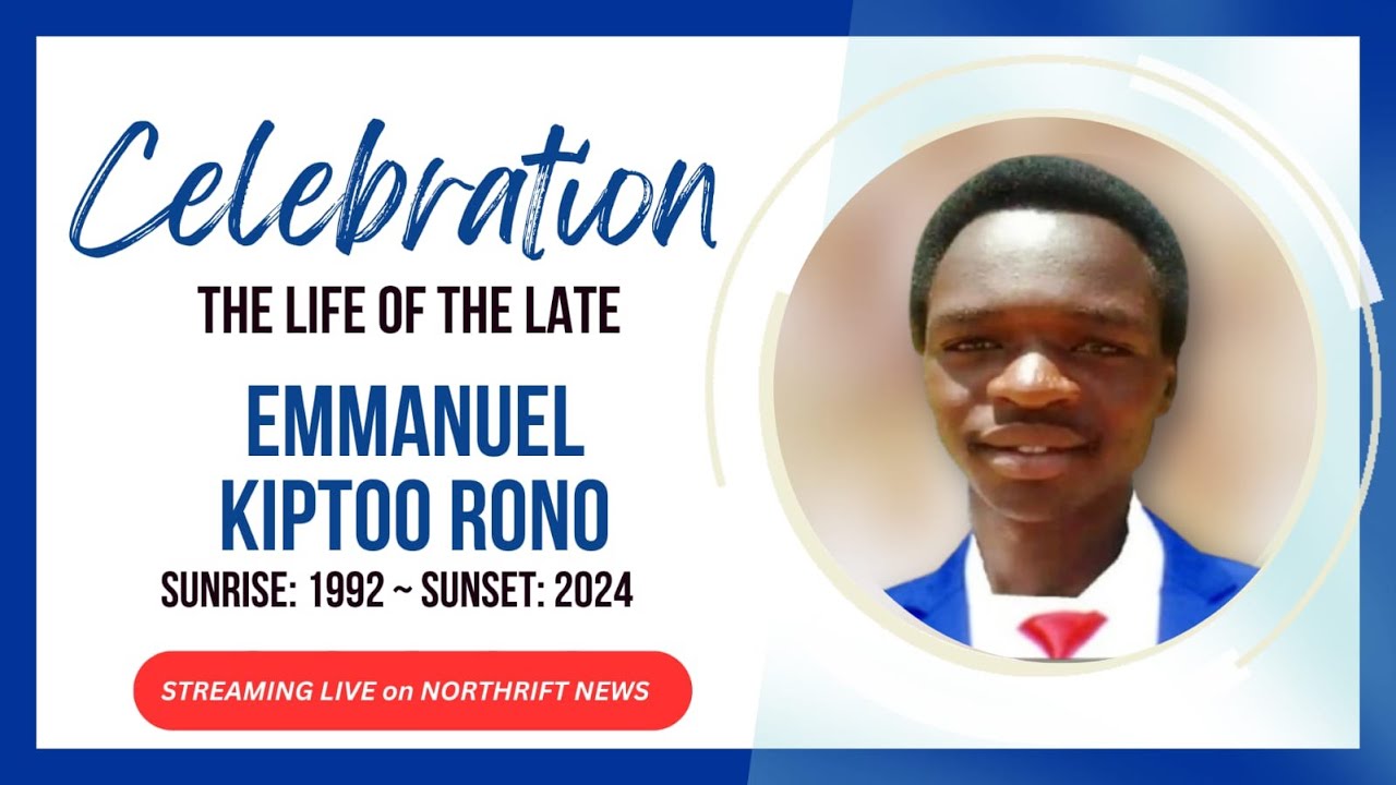 Celebrating the life of the Late Emmanuel Kiptoo Rono (1992~2024) - YouTube