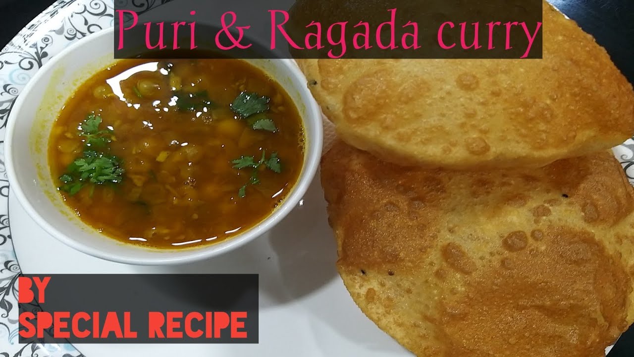How to make Puri & Ragada Curry // #Puri_Tarkari // #special_recipe ...