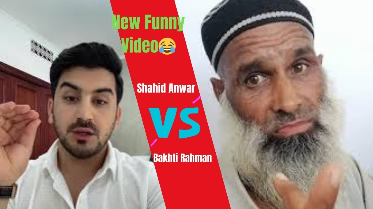 Bakhti Rahman Vs Shahid Anwar|Funny Memes/Pashto Memes - YouTube