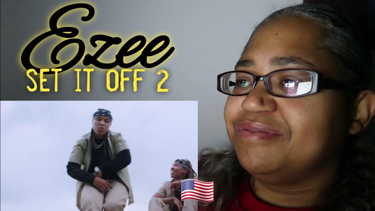 421 Reacts Music | EZEE | SET IT OFF 2 *REACTION* - YouTube