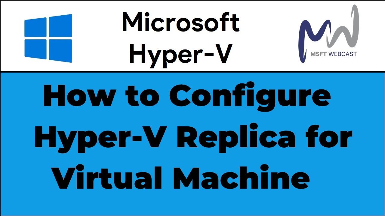 41. How to Configure Hyper-V Replication in Windows Server 2025 - YouTube
