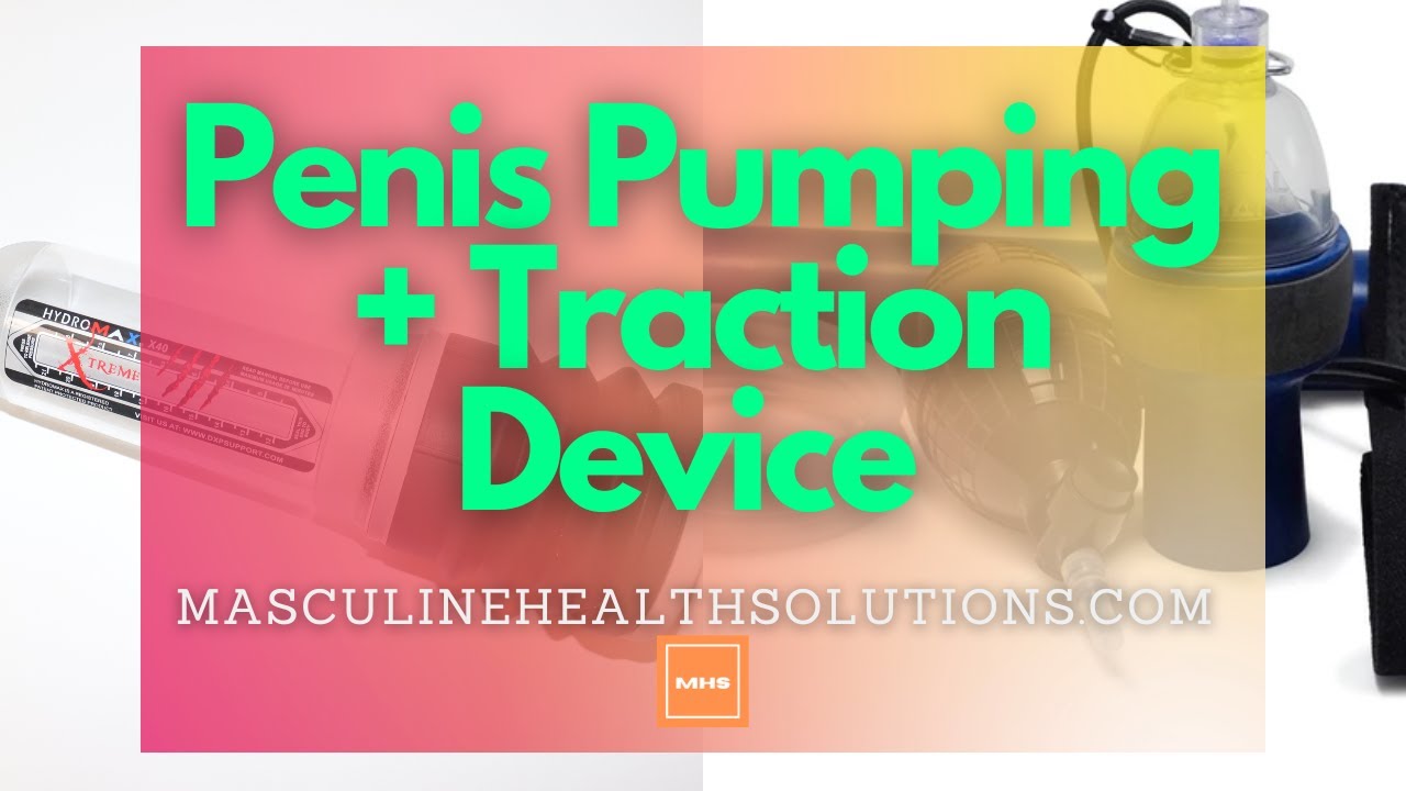 #32 - Penis Pumping + Traction Device - YouTube