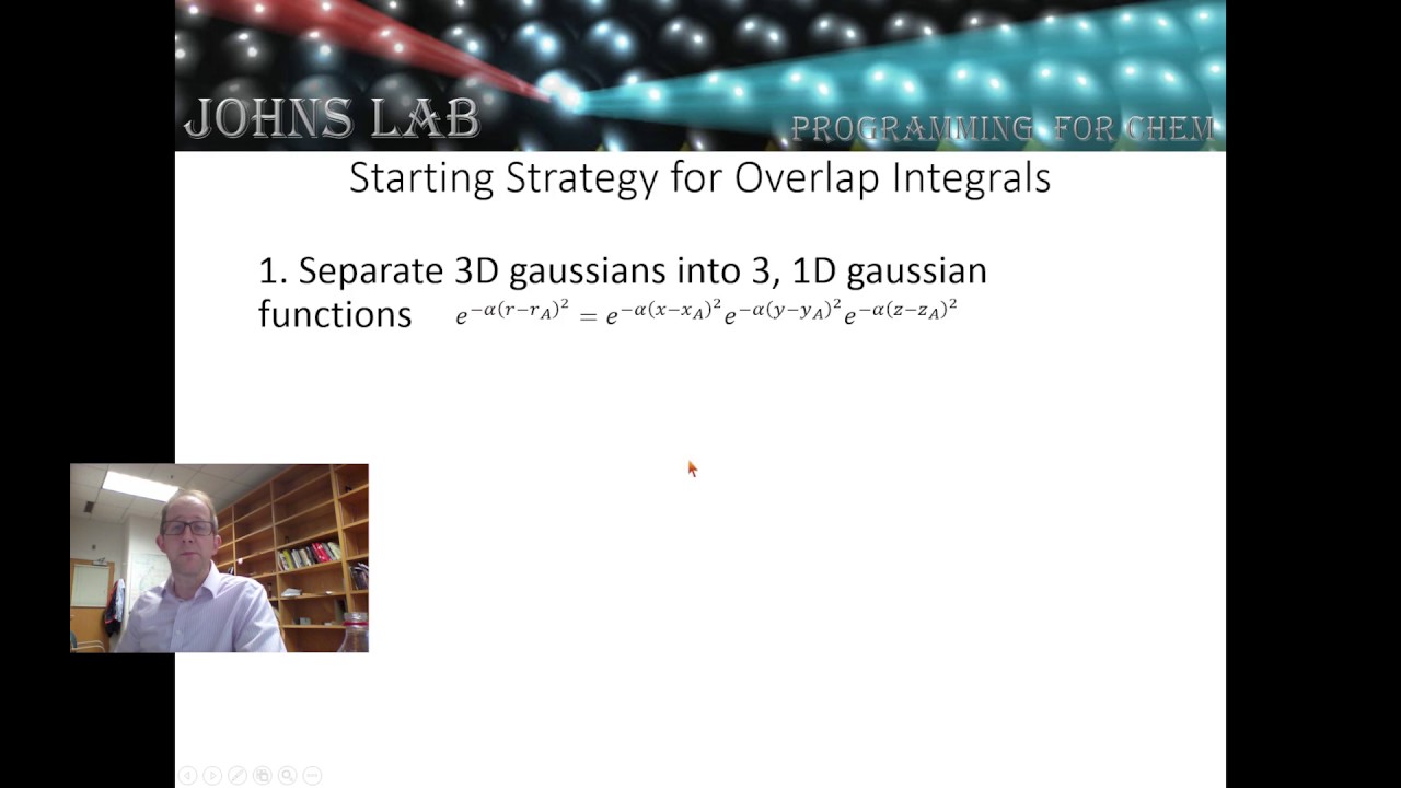 Hatree Fock Video 3.1: Overview of the Overlap (S) and Kinetic Energy ...