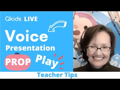 VOICE Presentation PROP Play for Online ESL Teaching! | LIVE | Qkids ...