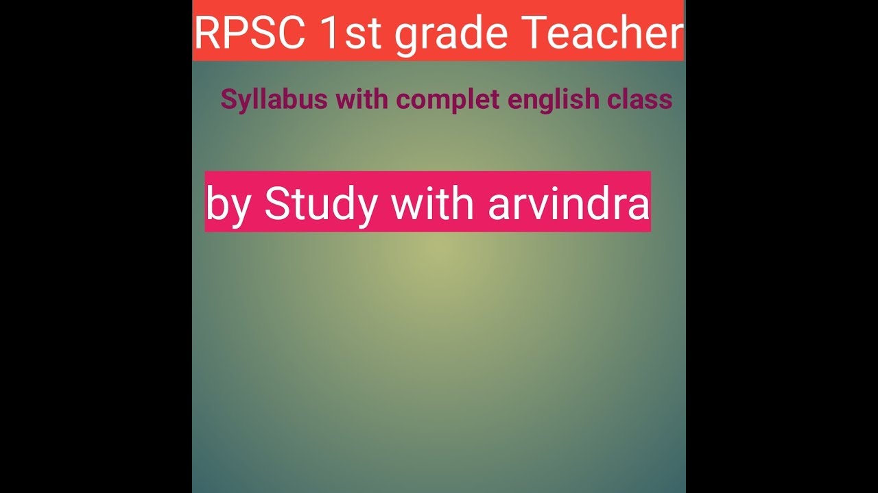 RPSC 1st Grade Teacher Syllabus YouTube rpsc-1st-grade-teacher-syllabus-youtube