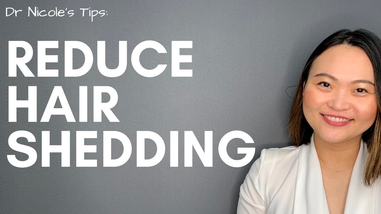 How to REDUCE HAIR SHEDDING | Dermatologist explains | Dr Nicole ...