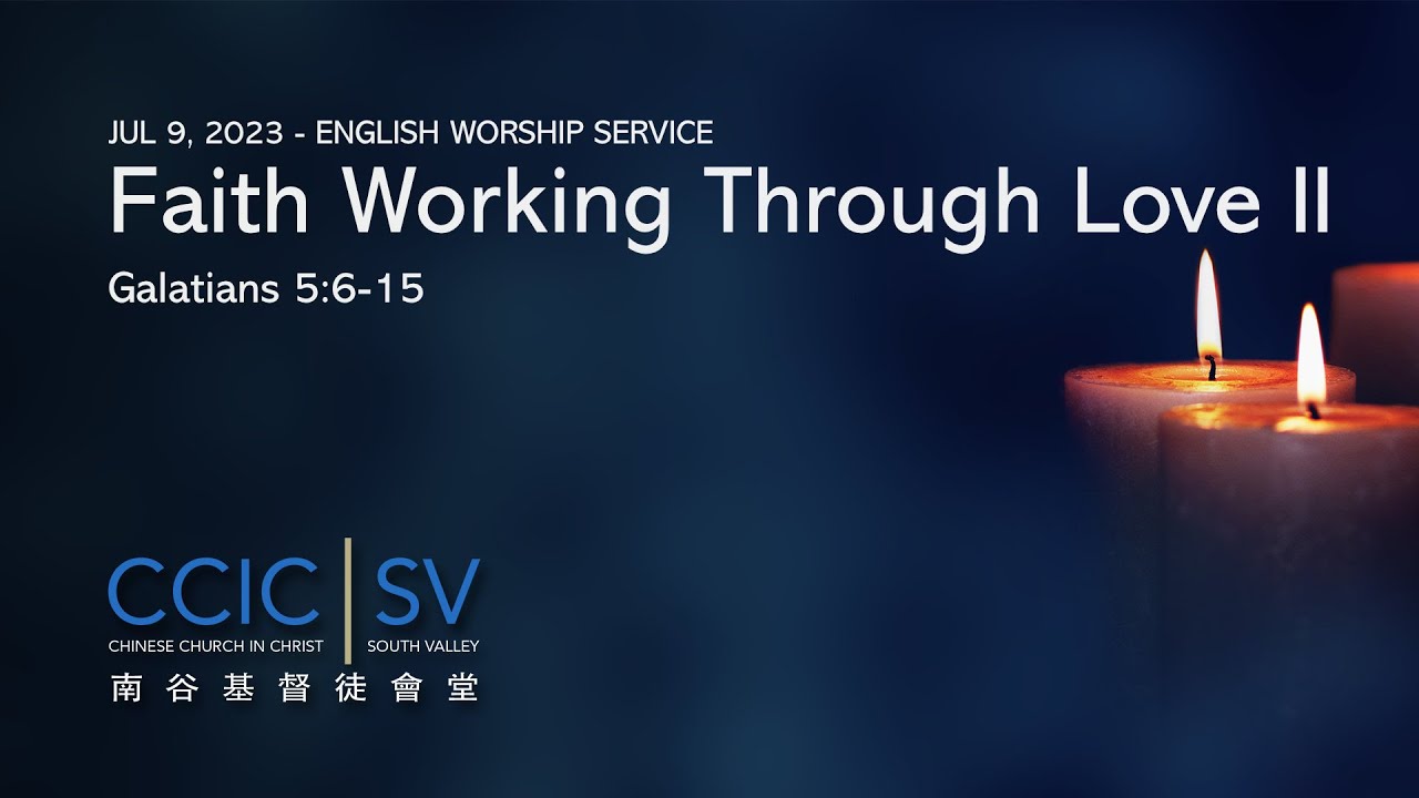 CCIC-SV English Worship Service 7/2/2023 | Ninety Percent of Life is ...