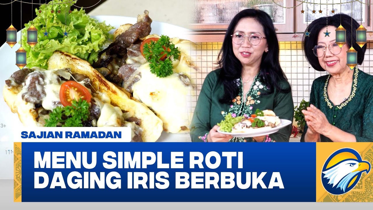 Sajian Ramadan - Menu Simple Roti Daging Iris untuk Berbuka Puasa - YouTube