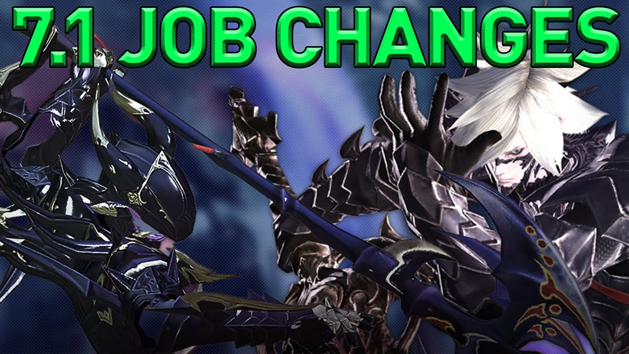 FFXIV - Patch 7.1 Job Change Overview (Full Patch Notes) - YouTube
