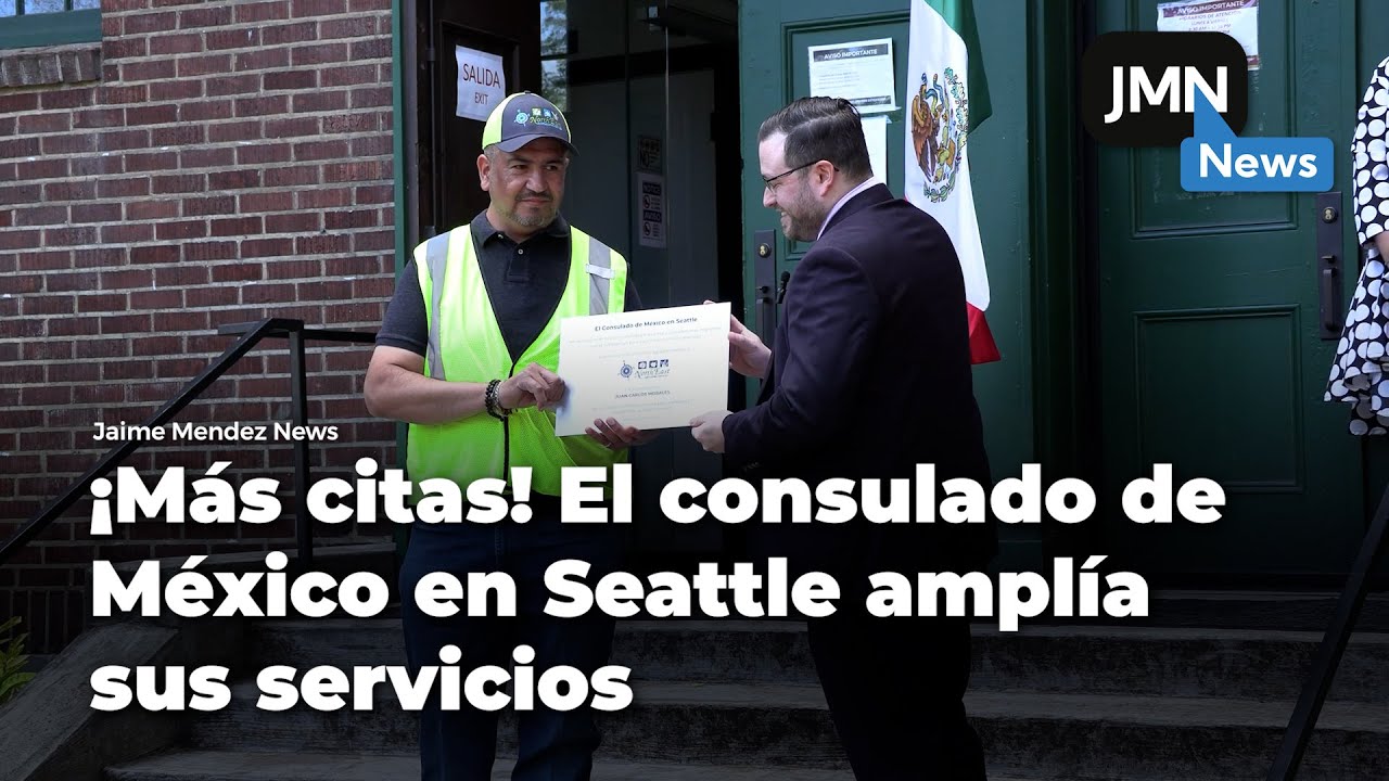 ¡Más citas! El #consulado de México en Seattle amplía sus servicios ...