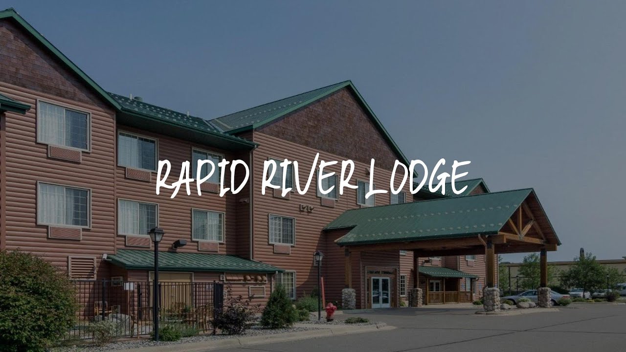 Rapid River Lodge Review - Baxter , United States of America - YouTube