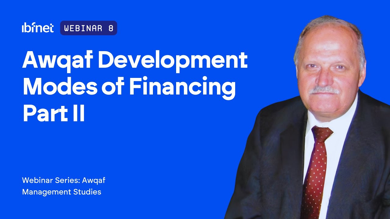 Awqaf Development: Modes of Financing (Part 2) - Awqaf Management ...