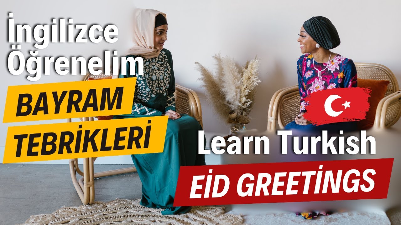 Eid Greetings in Turkish | İngilizce Bayram Tebrikleri #eid #feast # ...