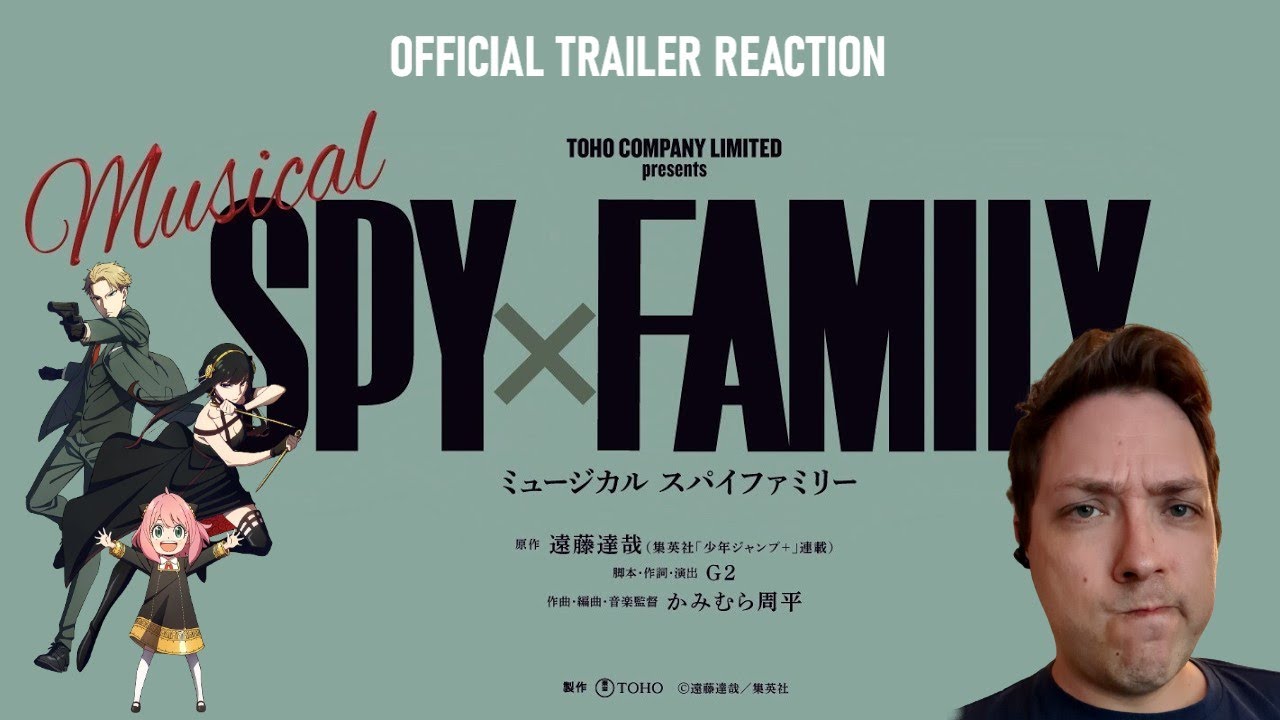 Spy x Family the Musical (ミュージカル スパイファミリー) | Official Trailer Reaction ...