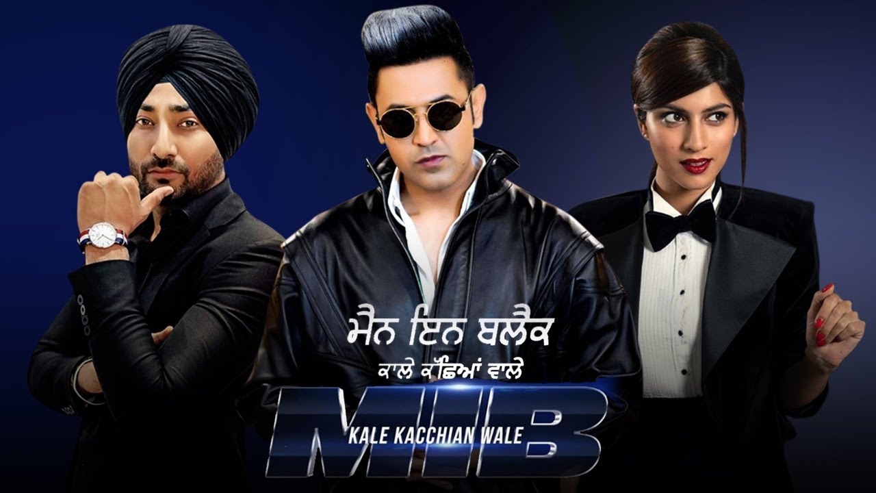 Kale Kacchian Wale (Men In Black) | Gippy Grewal | Ranjit Bawa | Sapna ...