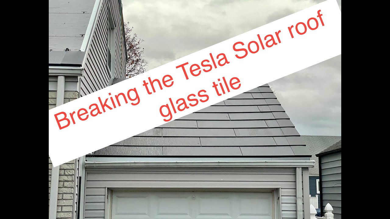 Tesla Solar Roof, Breaking the Tesla Solar Roof Glass Tile - YouTube