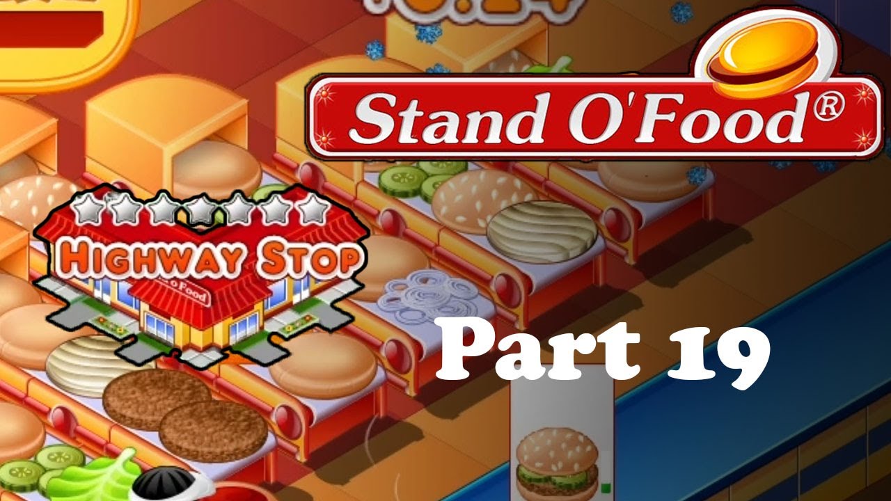 Stand O'Food Gameplay - Part 19 (Highway Stop) - YouTube