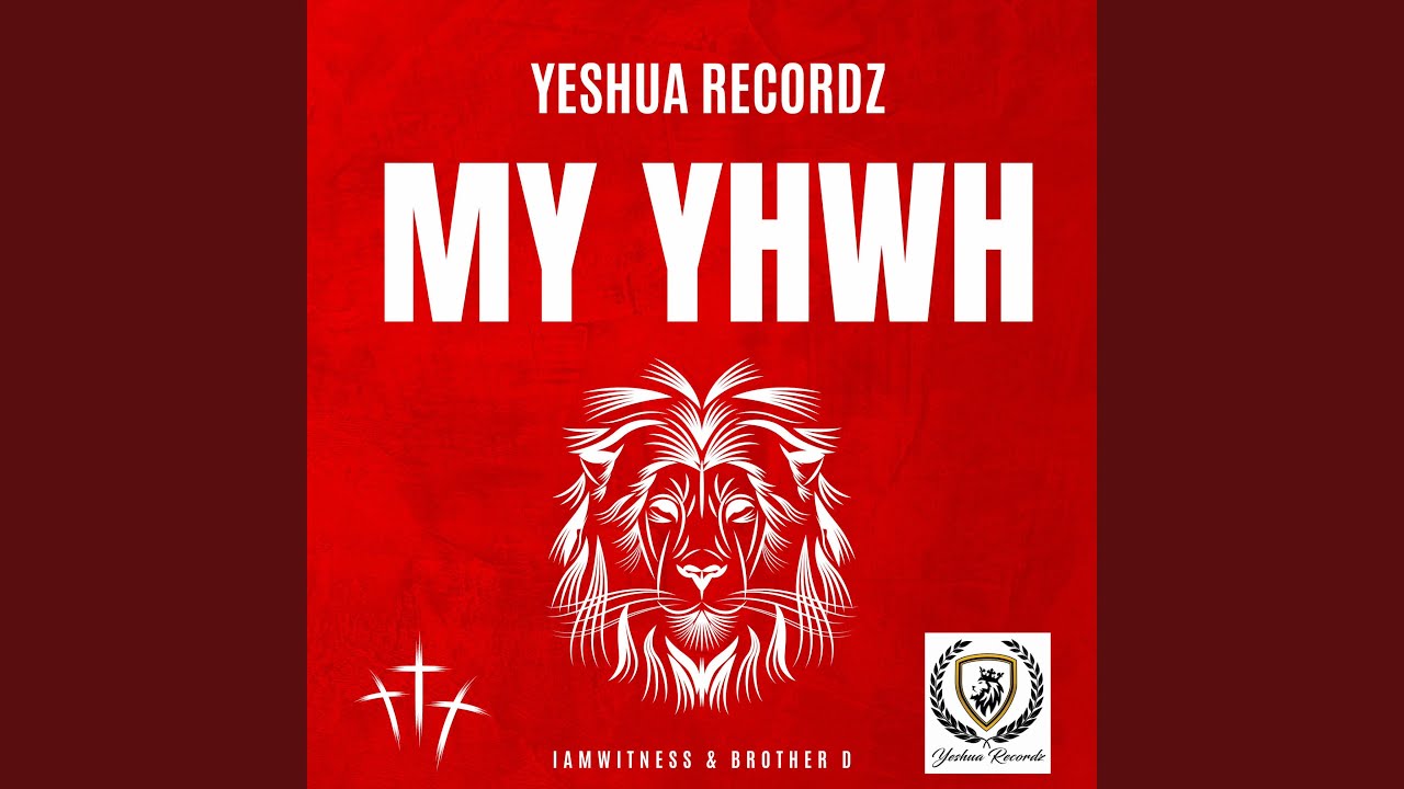 My YHWH - Yeshua Recordz: Song Lyrics, Music Videos & Concerts