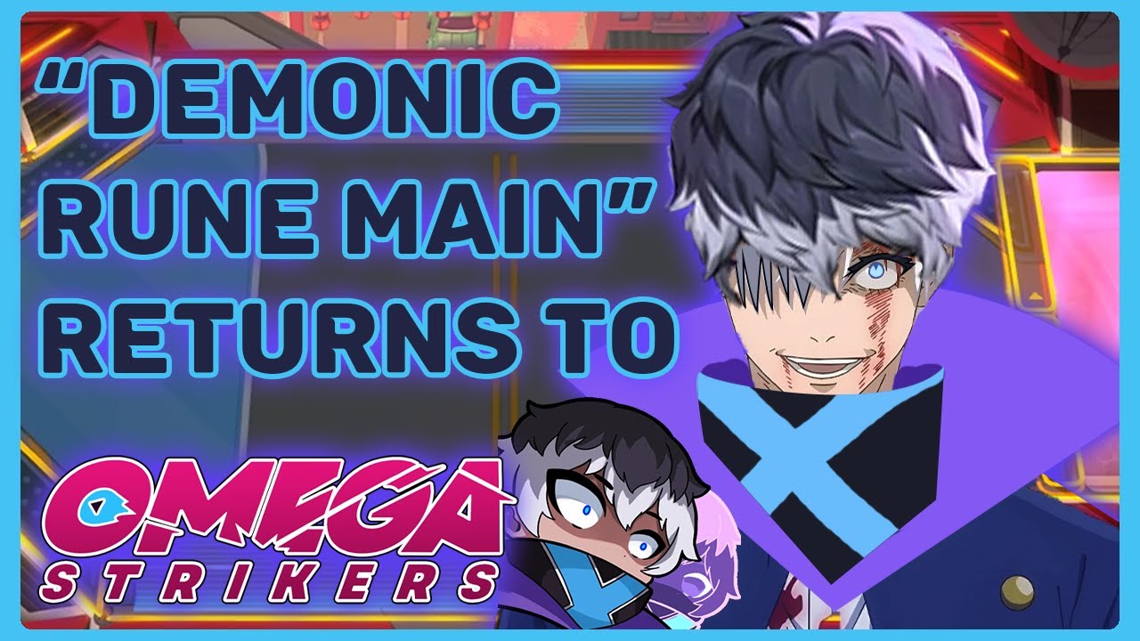 A DEMONIC RUNE'S RETURN [Omega Strikers] - YouTube