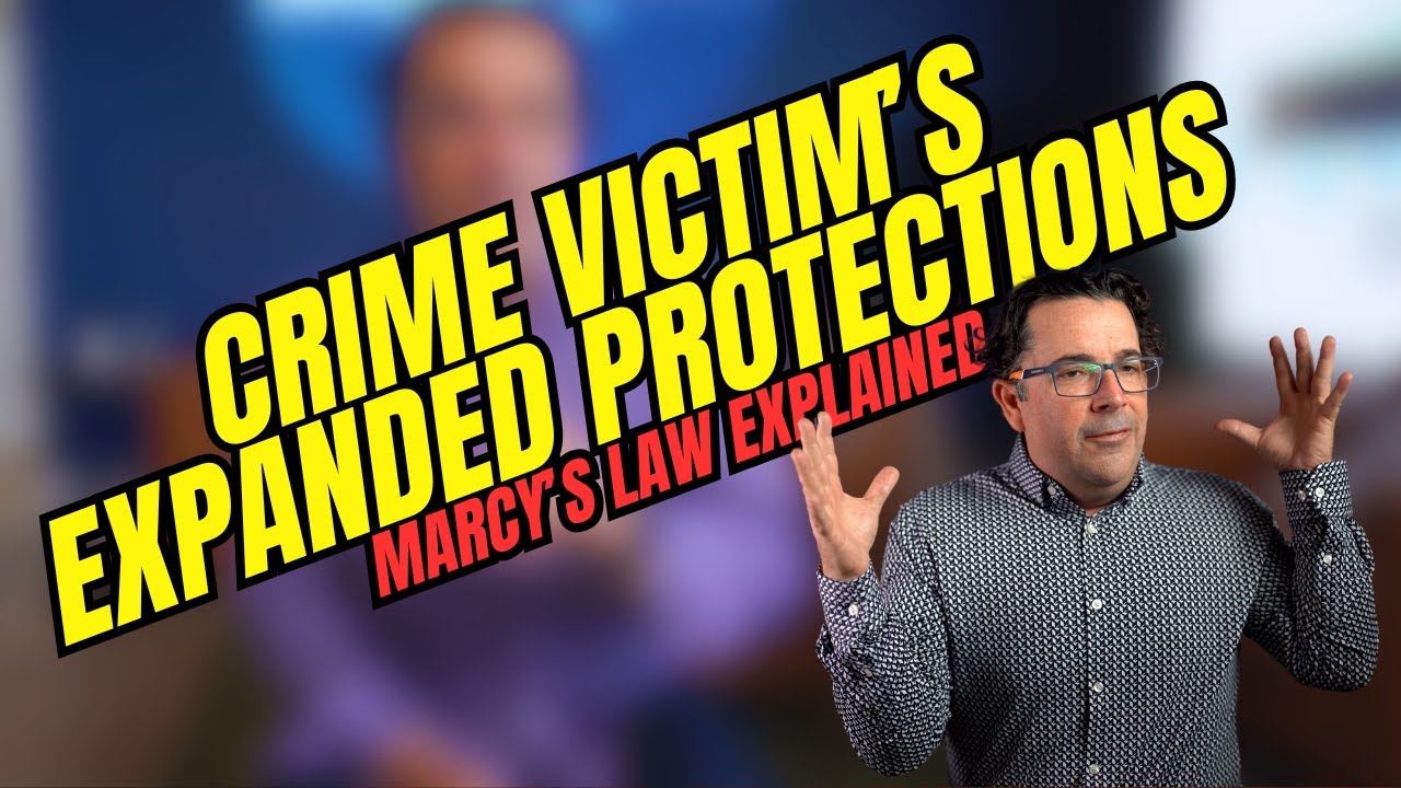 Crime Victims’ Expanded Protections: Marcy’s Law Explained - YouTube