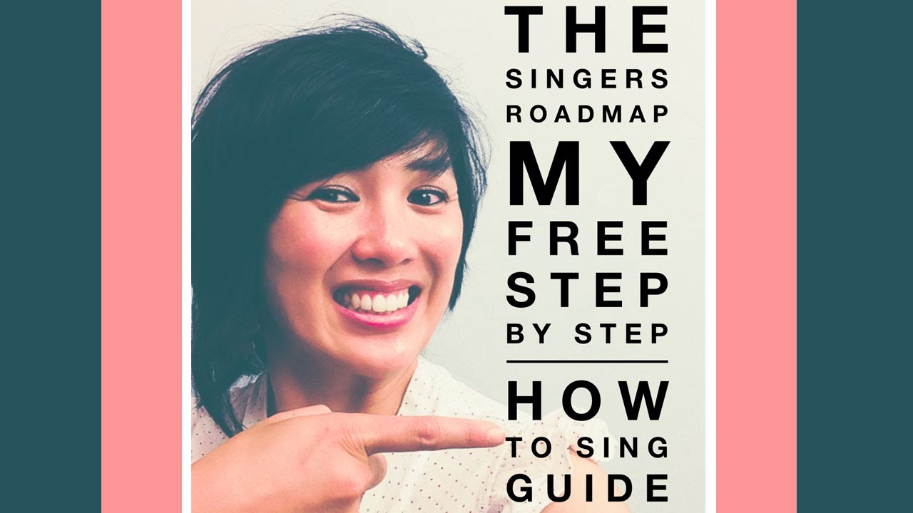 The Singers Roadmap - My FREE Step By Step HOW TO SING Guide - YouTube