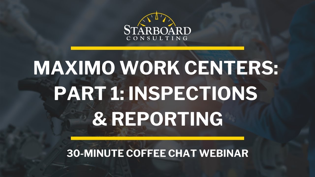 Maximo Work Centers: Inspections - YouTube