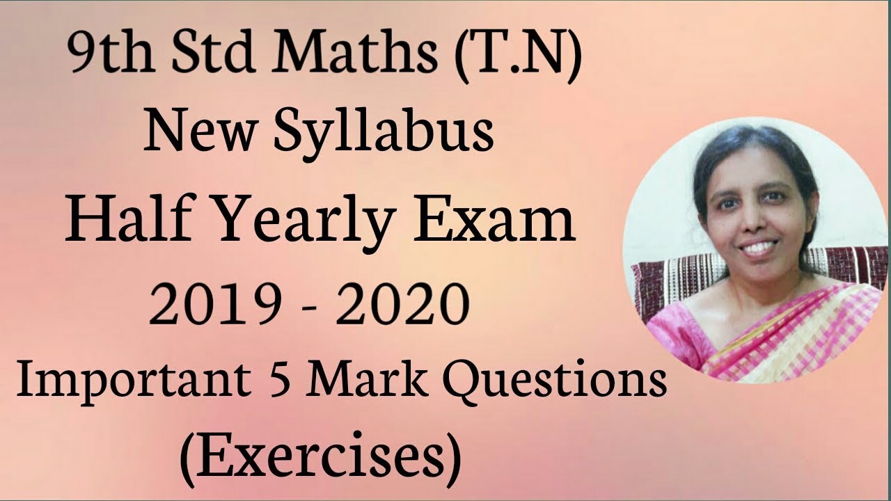 9th Std Maths New Syllabus T N Half Yearly Exam 2019 2020 Important 9th Std Maths New Syllabus T N Half Yearly Exam 2019 2020 Important