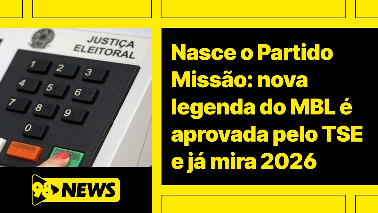 TSE aprova criação do partido Missão, ligado ao MBL, que usará o número ...
