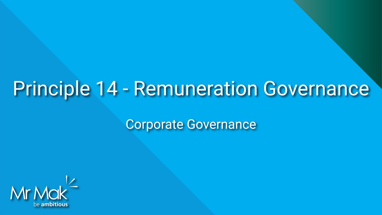 Principle 14 - Remuneration Governance - YouTube
