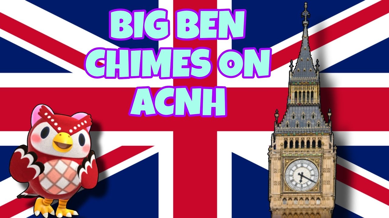 BIG BEN CHIMES | on Animal Crossing New Horizons - YouTube