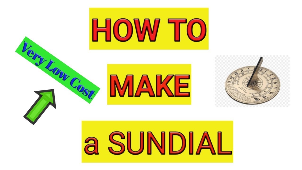Make Your Own Sundial HindI YouTube make-your-own-sundial-hindi-youtube