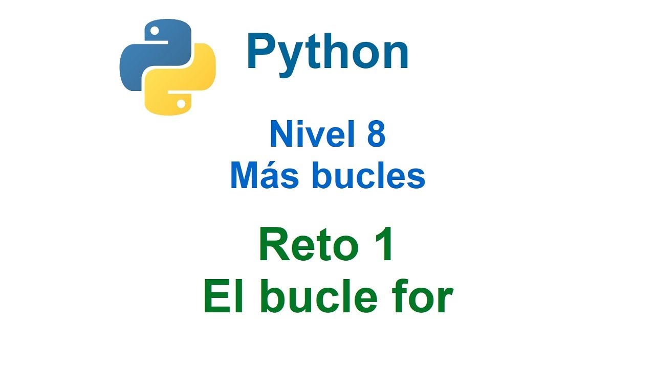 Programar en Python - Nivel 8 - Reto 1 - El bucle for - YouTube