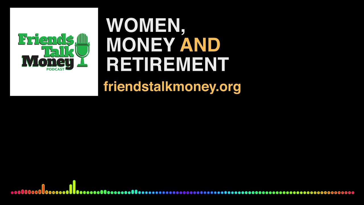 How Women Can Make Their Money Last in Retirement - YouTube