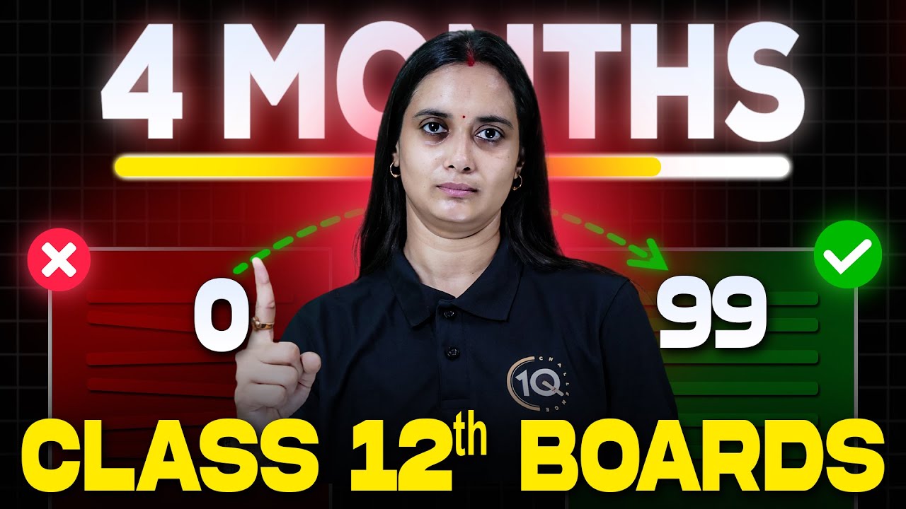 Class 12th Board Exam: 4 Months Strategy | Topper's strategy to get ...