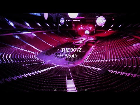 THE BOYZ - No Air, but you're in an empty arena