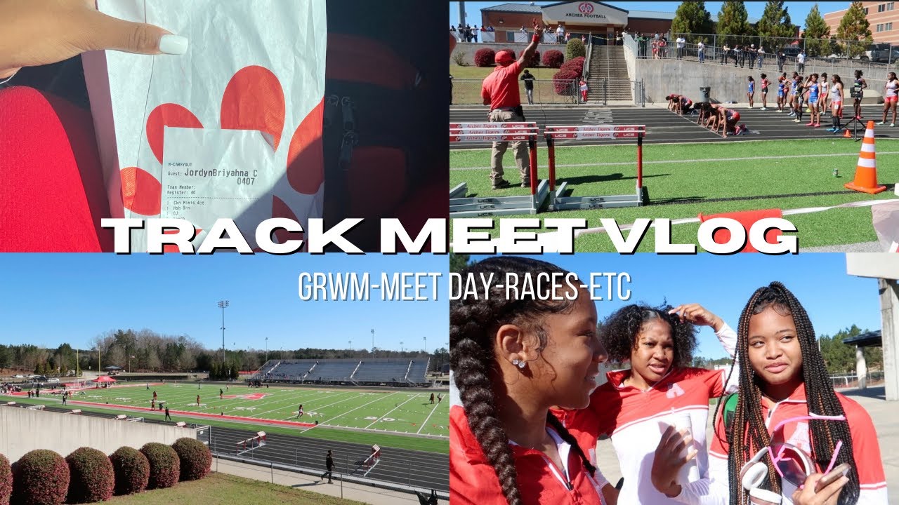 Track Meet Vlog| Grwm, Meet day, Races, Etc. - YouTube
