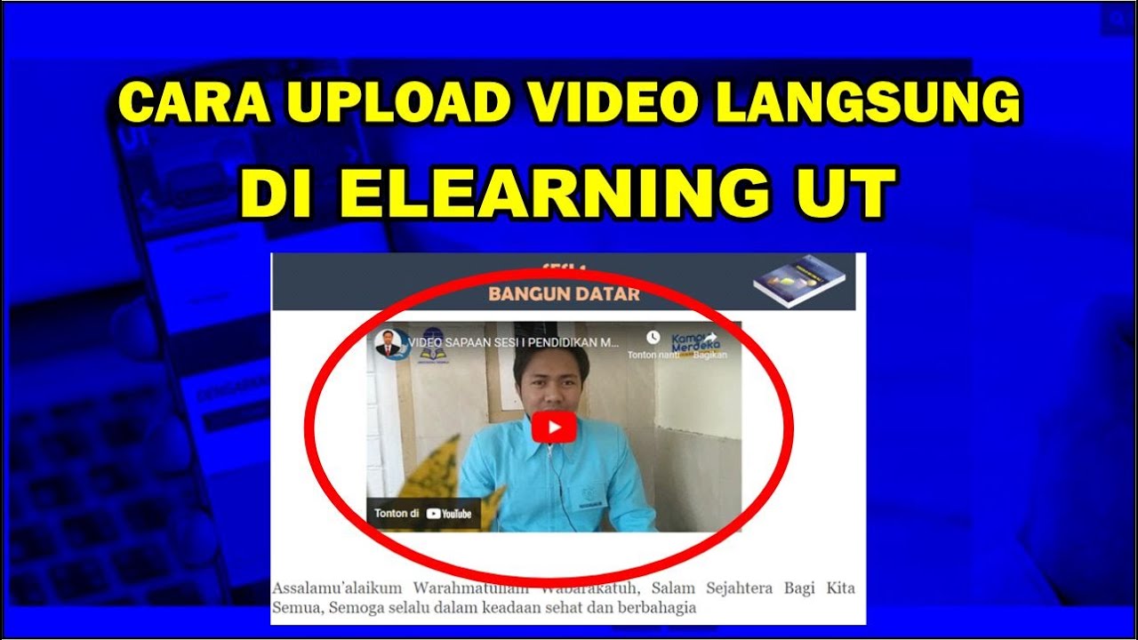 CARA UPLOAD VIDEO SAPAAN, LANGSUNG DI ELEARNING UT #universitasterbuka #videosapaan #elearningut ...
