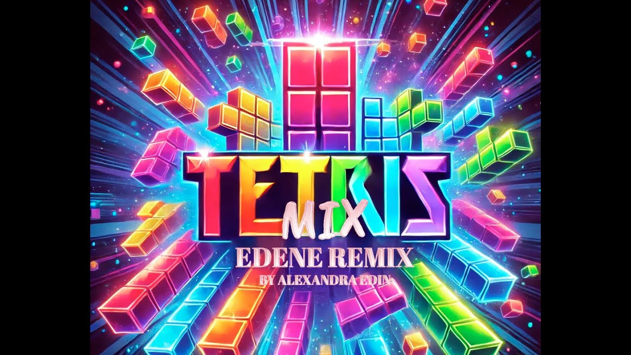 TERISMIX - Remix Électro-Classique du Légendaire Tetris | Alexandra ...