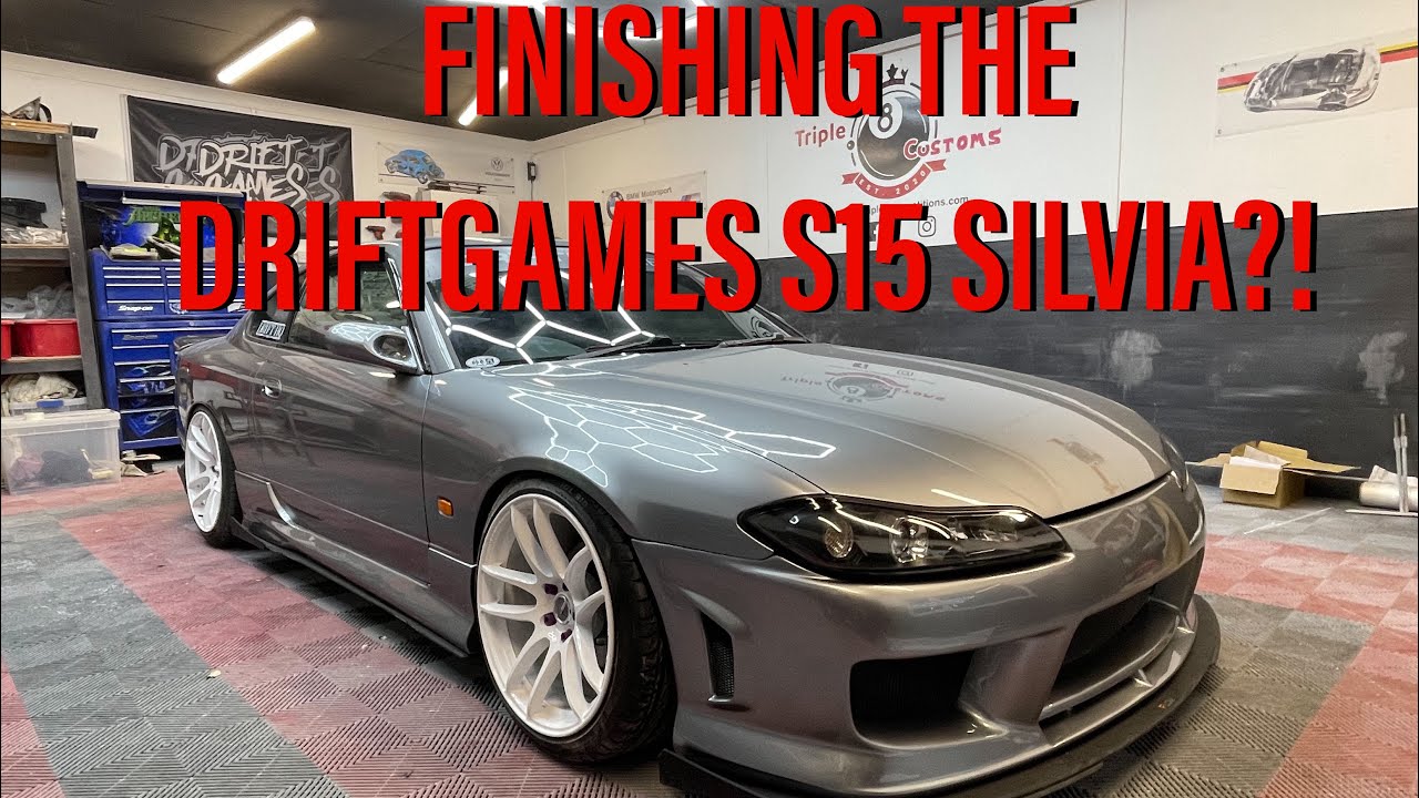 FINISHING THE DRIFTGAMES S15 SILVIA?! | R32 is almost complete! - YouTube