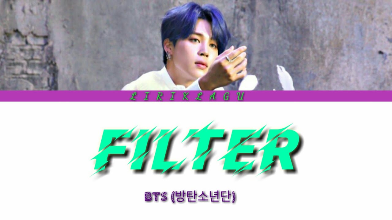 BTS (방탄소년단) - FILTER [SUB INDO] - YouTube