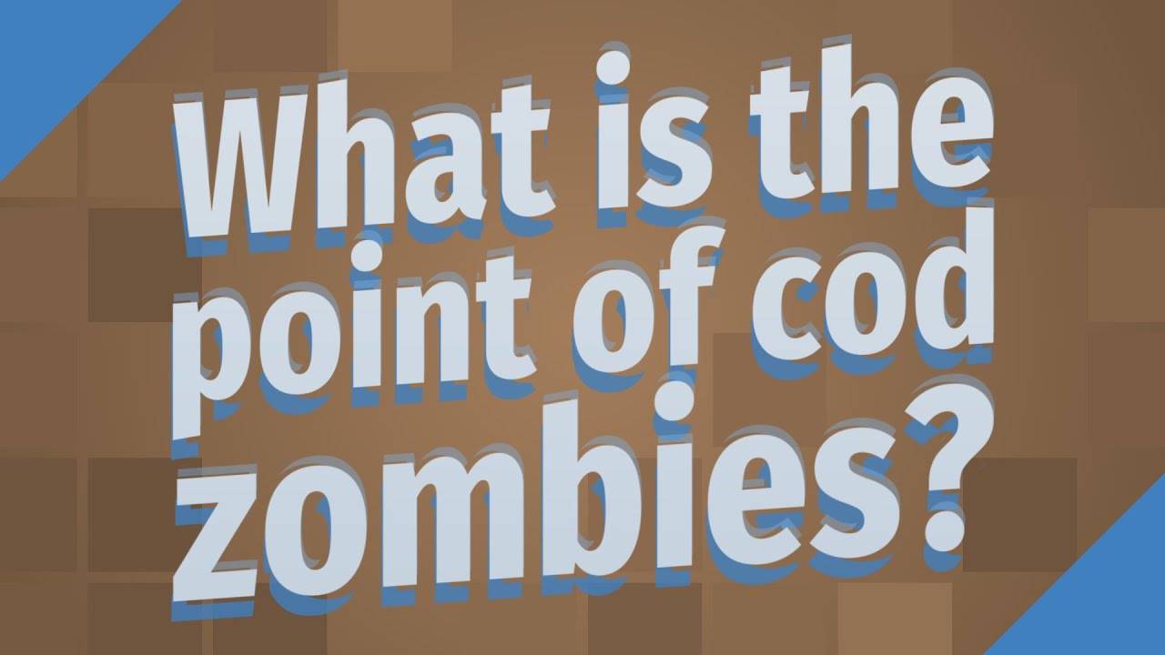 What is the point of cod zombies? - YouTube