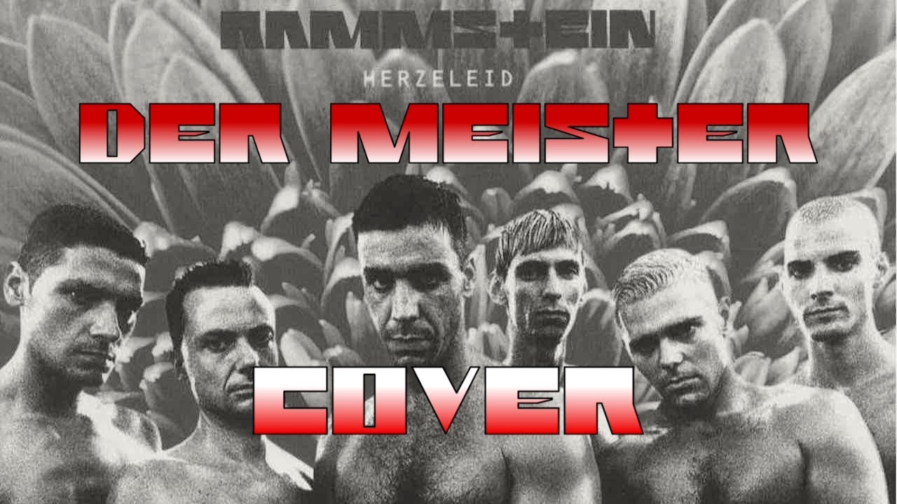 RAMMSTEIN - Der Meister FULL Cover - YouTube