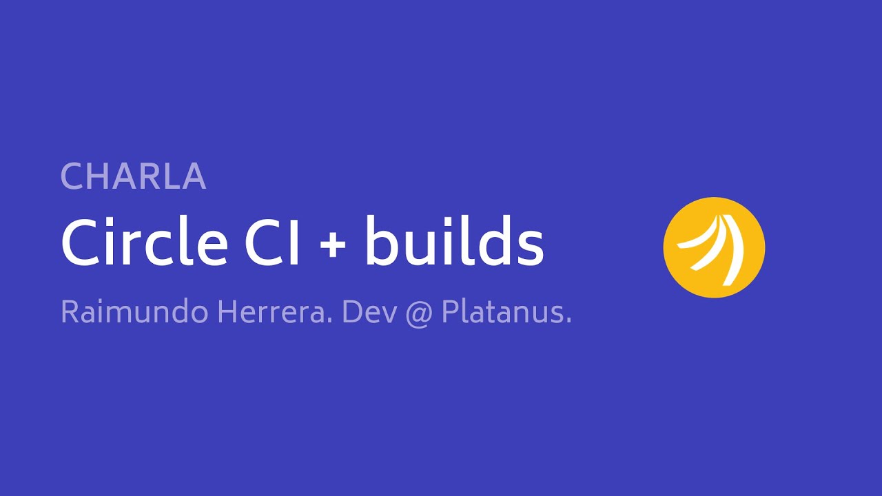 Circle CI + builds - YouTube