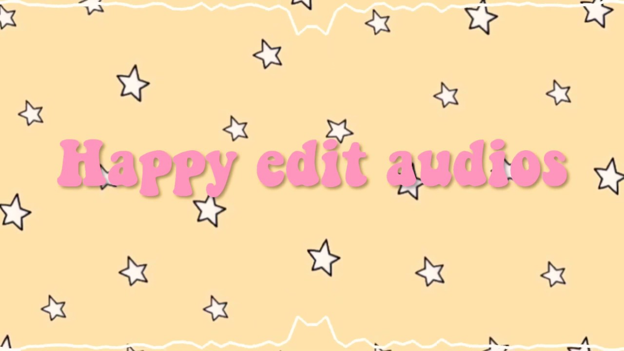 happy edit audios 🌞🥞 - YouTube