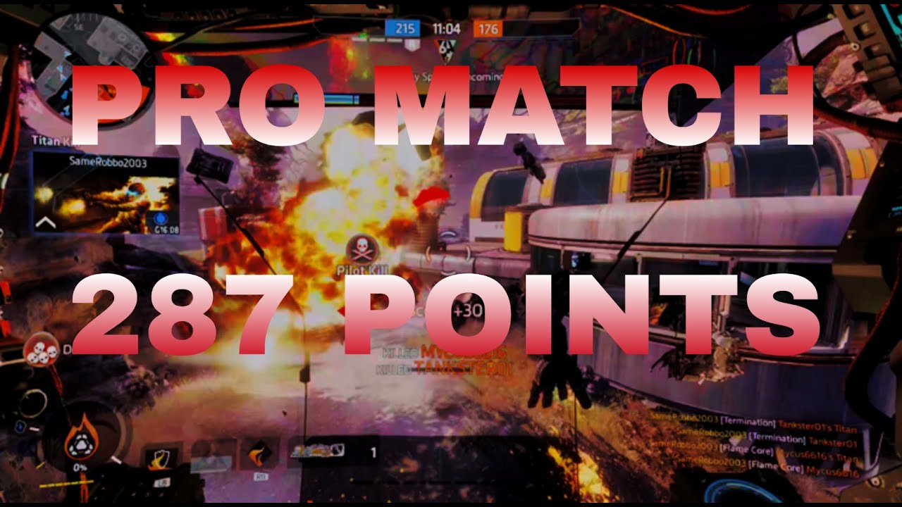 Pro Match - Titanfall 2 GamePlay - 287 points! - YouTube