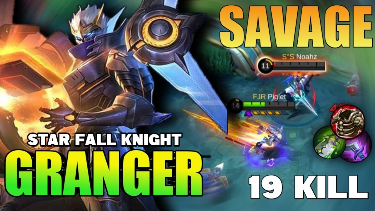 GRANGER NEW SKIN STARFALL KNIGHT SAVAGE GAMEPLAY | GRANGER BEST BUILD ...