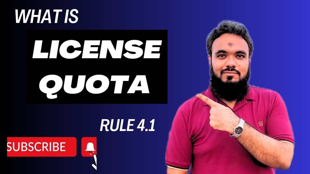 What is License Quota Detailed Information | لائسنس کوٹہ کیا ہے جانیے ...