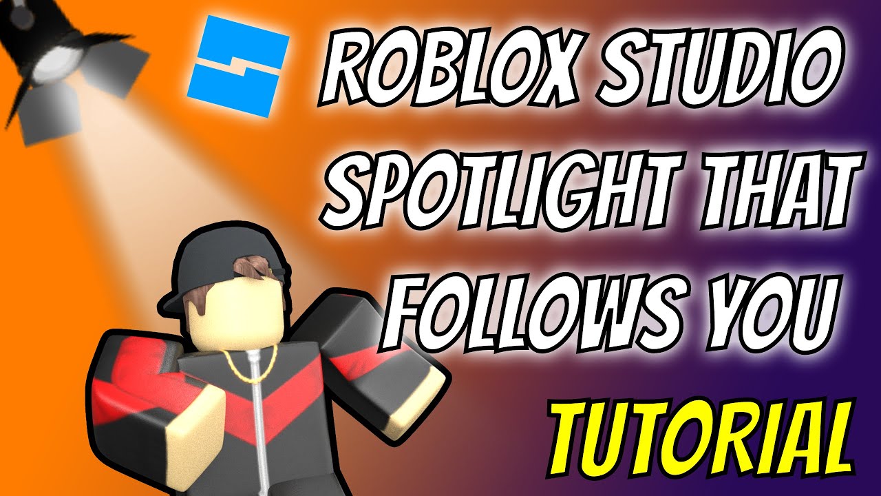 Spotlight that follows you Roblox Studio Tutorial 2022 - YouTube