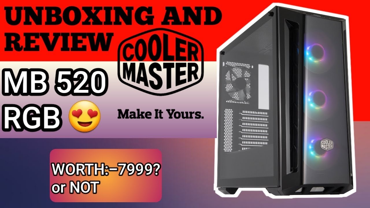 RGB GAMING PC CASE - Cooler Master MASTERBOX MB520 RGB Unboxing ...